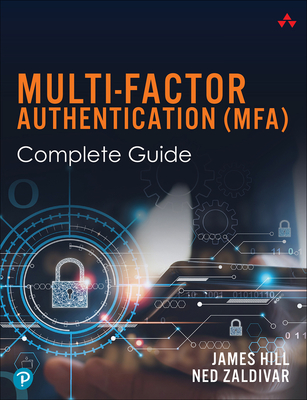 Multi-Factor Authentication (Mfa) Complete Guide (Addison-Wesley ...