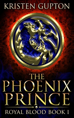 The Phoenix Prince (Royal Blood #1) | mitpressbookstore