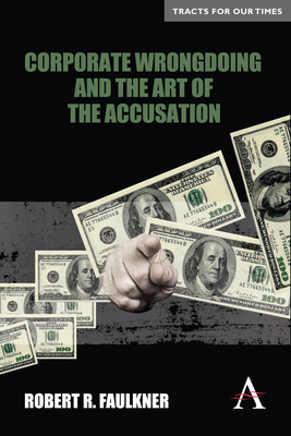 Corporate Wrongdoing and the Art of the Accusation | mitpressbookstore