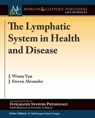 The Lymphatic System in Health and Disease (Colloquium Integrated ...