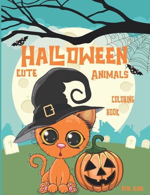 Halloween cute animals coloring book for kids: Halloween coloring books ...