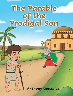 Parable Of The Prodigal Son For Kids