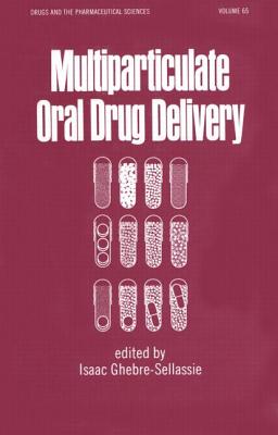 Multiparticulate Oral Drug Delivery (Lung Biology in Health and Disease ...