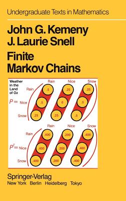 Finite Markov Chains: With a New Appendix Generalization of a Fundamental Matrix (Undergraduate ...