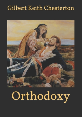 Orthodoxy (Paperback) | Harvard Book Store