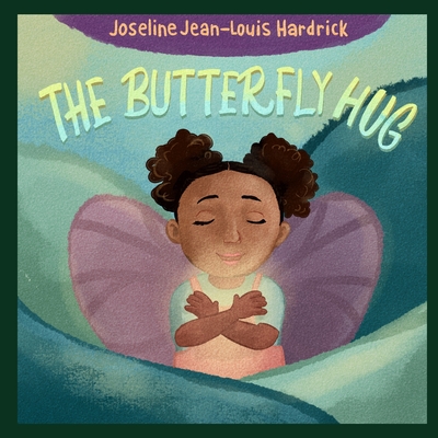 The Butterfly Hug (Paperback) | Napa Bookmine | Used & New Books ...
