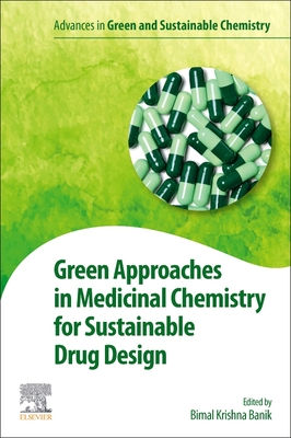 Green Approaches in Medicinal Chemistry for Sustainable Drug Design ...