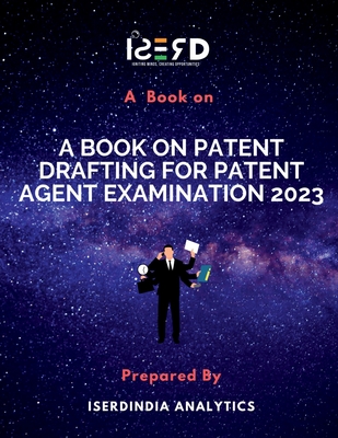 A Book on Patent Drafting for Patent Agent Examination 2023 | Prairie ...