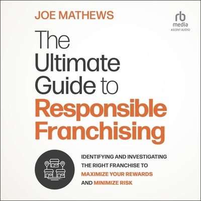 The Ultimate Guide to Responsible Franchising: Identifying and ...