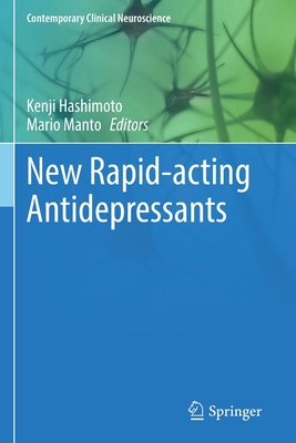 New Rapid-Acting Antidepressants (Contemporary Clinical Neuroscience ...