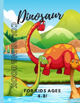 Dinosaur Coloring Book For Kids Ages 4-8: Fantastic Children's Coloring ...