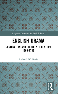 English Drama: Restoration and Eighteenth Century 1660-1789 (Longman ...