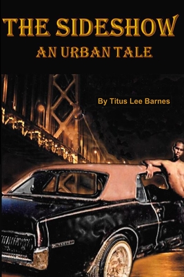 The Sideshow: An Urban Tale (Paperback) | Children's Book World