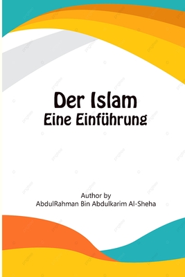 Der Islam - Eine Einführung (Paperback) | Theodore's Books