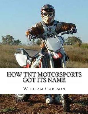 How TNT Motorsports Got Its Name: a story of a boy who fights for ...