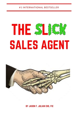 The Slick Sales Agent (Paperback) | Vroman's Bookstore