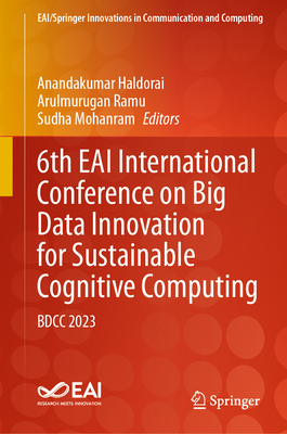 6th Eai International Conference on Big Data Innovation for Sustainable ...