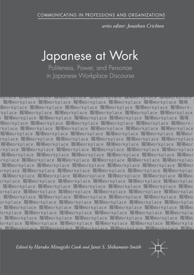 Japanese at Work: Politeness, Power, and Personae in Japanese Workplace ...