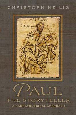 Paul the Storyteller A Narratological Approach Hardcover The Bookloft