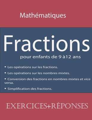 Fractions pour enfants de 9 à12 ans: les opérations sur les fractions ...