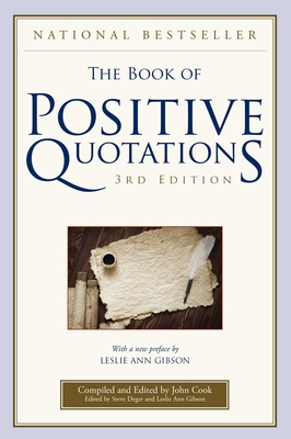 The Book of Positive Quotations (Paperback) | Porter Square Books