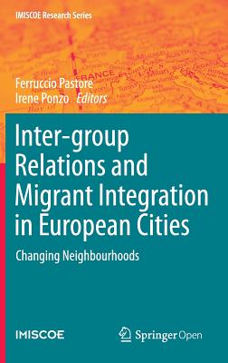 Inter-Group Relations and Migrant Integration in European Cities ...
