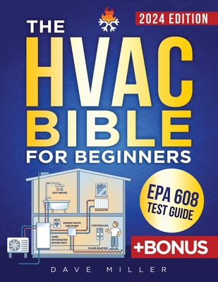 The HVAC Bible for Beginners: The Best Practical and Updated Guide to ...
