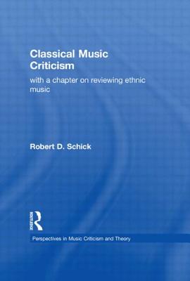 Classical Music Criticism (Composer Resource Manuals #2 ...