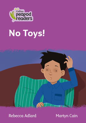 Collins Peapod Readers – Level 1 – No Toys! | mitpressbookstore