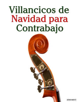 Villancicos de Navidad para Contrabajo (Villancicos de Navidad Para Ni ...