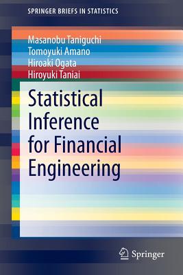 Statistical Inference for Financial Engineering (Springerbriefs in ...