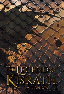 The Legend of Kisrath (Hardcover) | Harvard Book Store