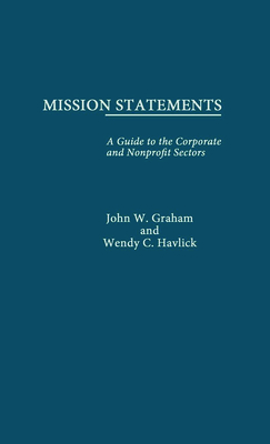 Mission Statements (Garland Reference Library of Social Science #900 ...