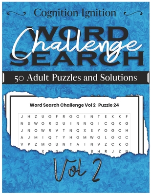 Word Search Challenge Volume 2: 50 Adult Puzzles and Solutions (Word ...