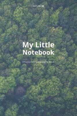My Little Notebook - Inspired by Nature (6x9) - 08: Take a second to ...