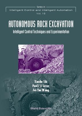 Autonomous Rock Excavation, Intelligent Control Techniques and ...