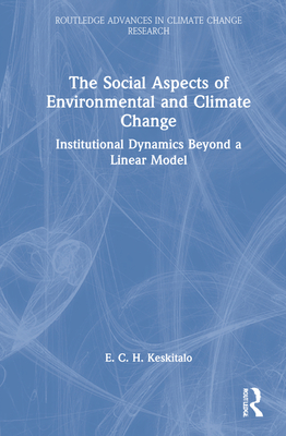 The Social Aspects of Environmental and Climate Change: Institutional ...