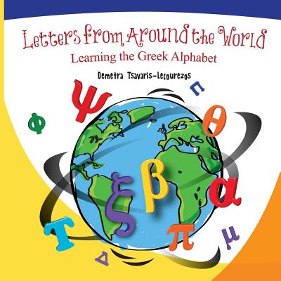 Letters from Around the World: Learning the Greek Alphabet ...