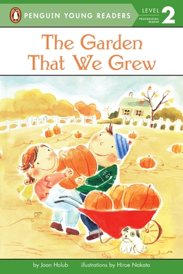 The Garden That We Grew (Penguin Young Readers, Level 2) (Paperback) | DIESEL, A Bookstore