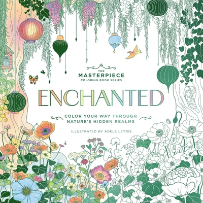 Enchanted: Color Your Way Through Nature's Hidden Gems | Vermont Book Shop