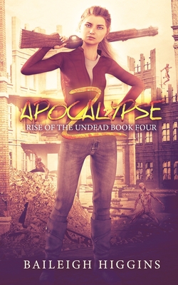 Apocalypse Z: Book 4 (Paperback) | Children's Book World