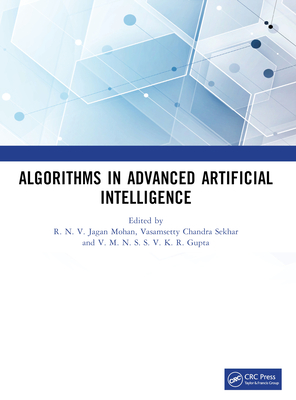 Algorithms in Advanced Artificial Intelligence: Icaaai-2023 (Paperback ...