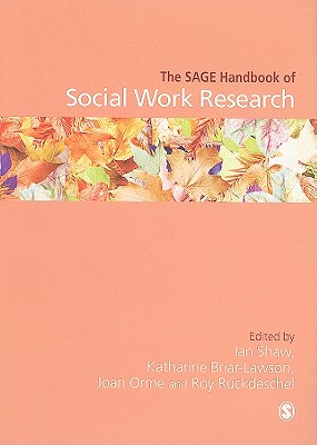 The SAGE Handbook of Social Work Research (Sage Handbooks ...