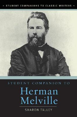 Student Companion to Herman Melville (Student Companions to Classic ...