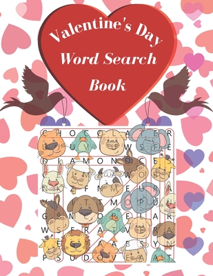 Valentine's Day Word Search Book: For kids ages 8-15 / Large Print and ...