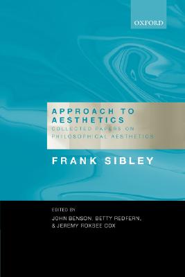 Approach to Aesthetics: Collected Papers on Philosophical Aesthetics ...