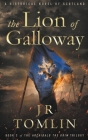 The Lion of Galloway (Paperback) | DIESEL, A Bookstore