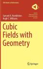 Cubic Fields with Geometry (CMS Books in Mathematics) (Hardcover) | Hooked
