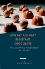 Low Fat and Heat Resistant Chocolate (Paperback) | Hooked