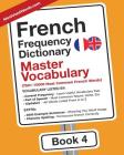 French Frequency Dictionary - Master Vocabulary: 7501-10000 Most Common ...